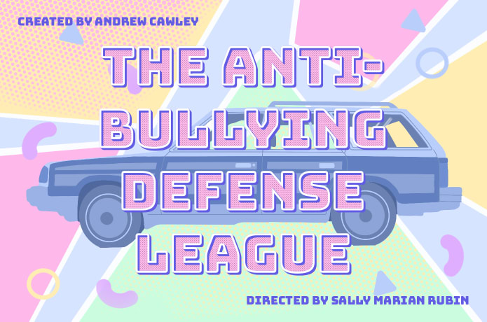 The Anti-Bullying Defense League: A Web Series | Indiegogo