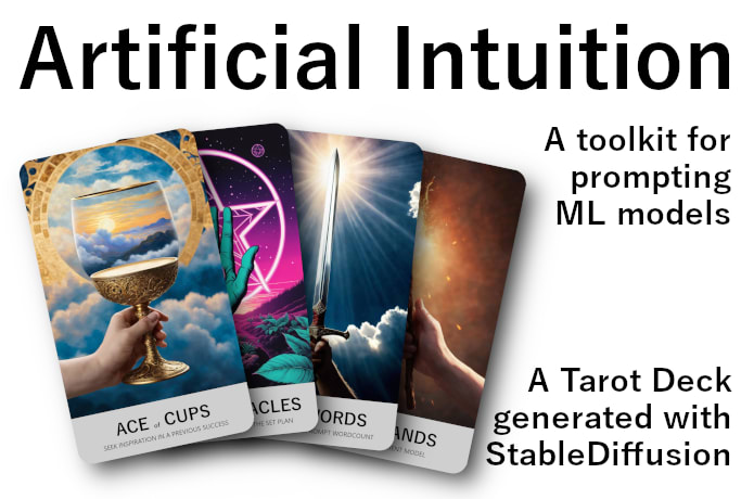 Artificial Intuition - AI Toolkit & Tarot Deck | Indiegogo Artificial Intuition - AI Toolkit & Tarot Deck | Indiegogo