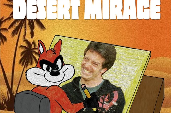 DESERT MIRAGE: A LIVE-ACTION ANIMATION FEATURE | Indiegogo